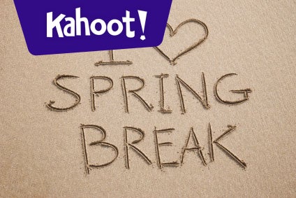 Happy Spring Break! - Kahoot! Quiz
