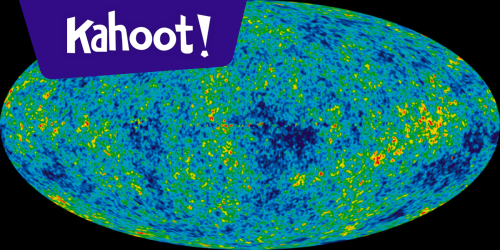 Astronomy: Cosmology - Kahoot! Quiz