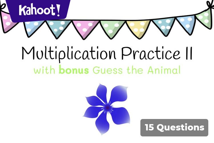 Multiplication & Animals II - Kahoot! Quiz