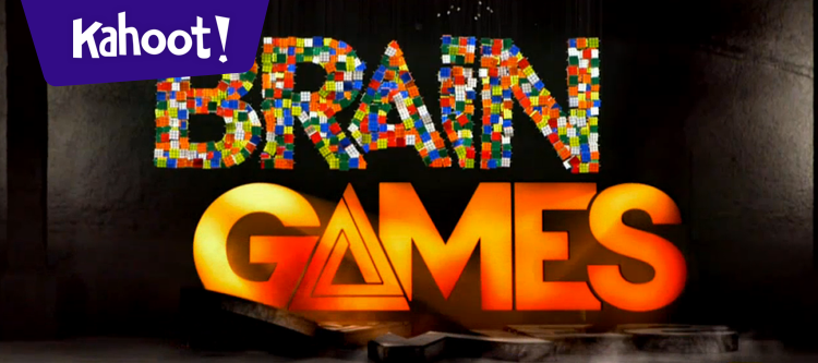 Brain Games - Kahoot! Quiz