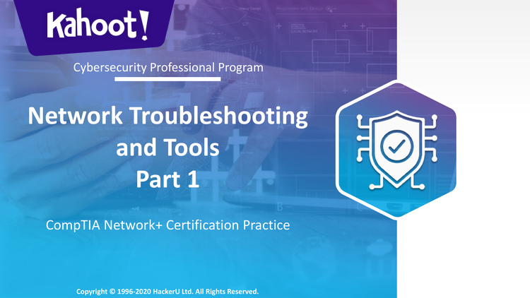 Network + 09 Troubleshooting & Tool - Kahoot! Quiz