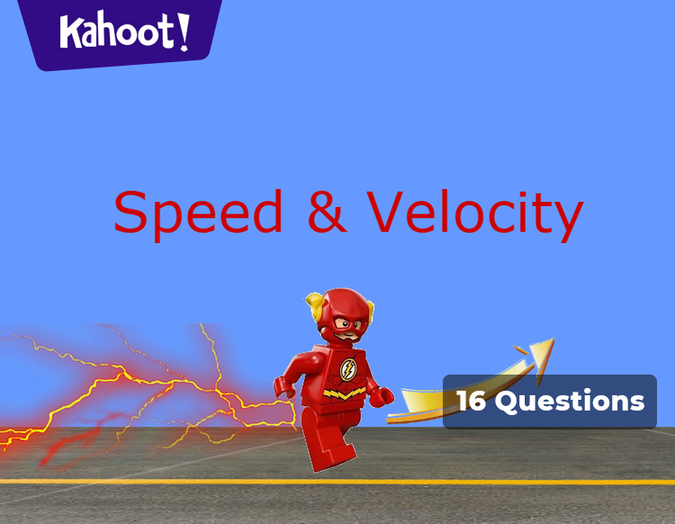 Physics Kinematics Speed & Velocity #1 - Kahoot! Quiz