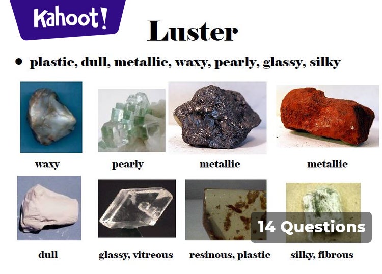 Mineral Properties - Kahoot! Quiz