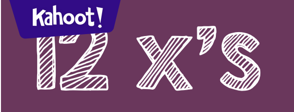 Multiplication 12 x's - Kahoot! Quiz