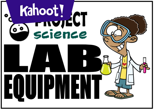 Lab Equipment - Kahoot! Quiz