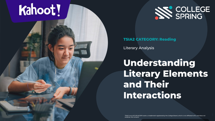 Understanding Literary Elements and Their Interactions - Kahoot! Quiz