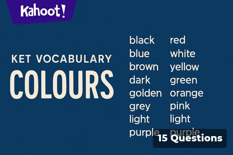 Colors- KET Vocab - Kahoot! Quiz