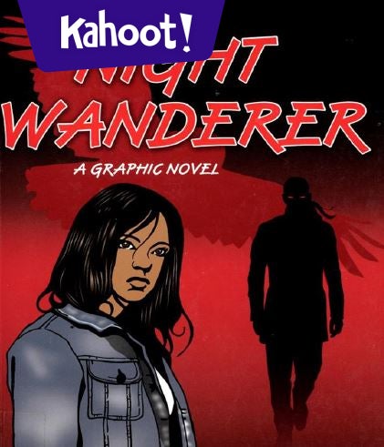 The Night Wanderer Part 2 - Kahoot! Quiz