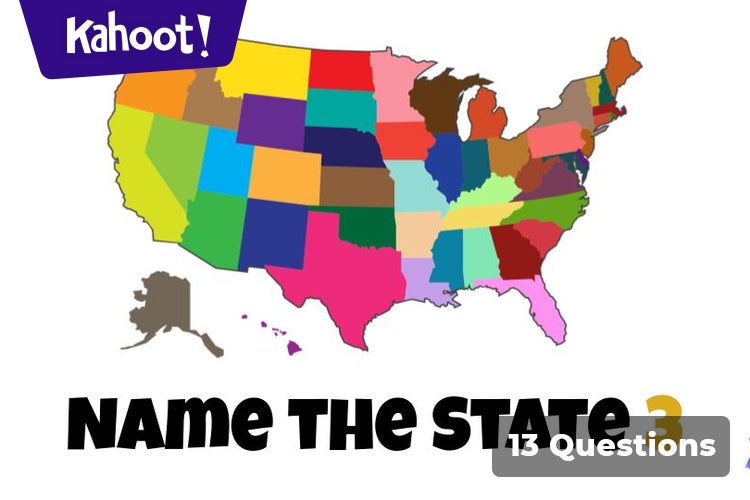 Name the State - III - Kahoot! Quiz