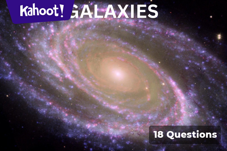 Intro to Astronomy, Part 4: Galaxies - Kahoot! Quiz