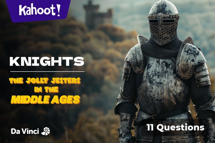 Knights - Kahoot! Quiz