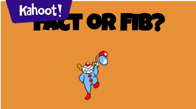 Fact or Fib - Similar Figures - Kahoot! Quiz