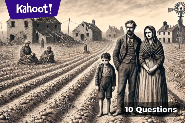 The Great Irish Famine - Kahoot! Quiz
