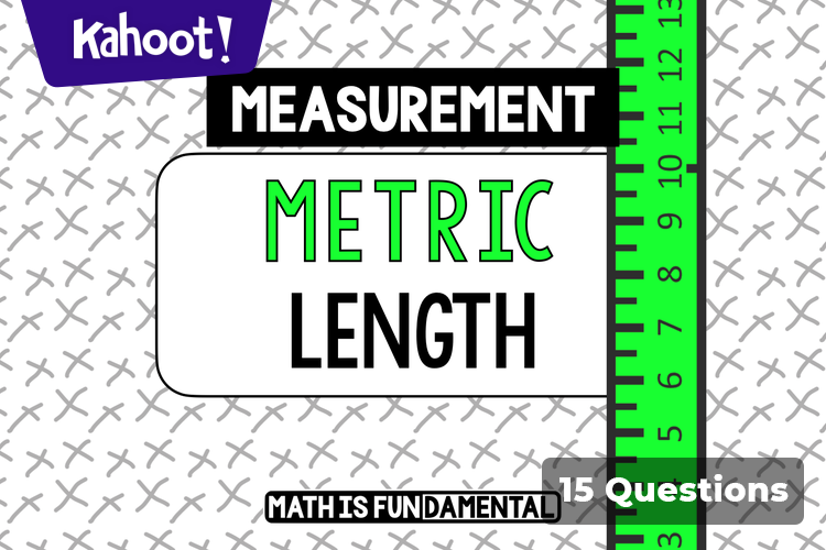 4th Grade Metric Length Measurement - Kahoot! Quiz