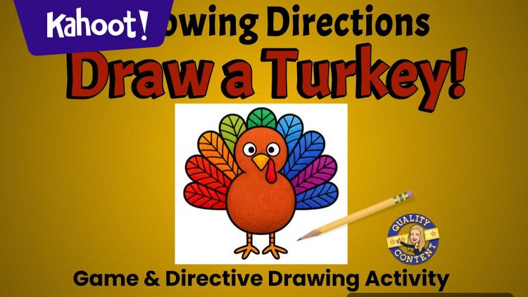 Thanksgiving Following Directions Draw a Turkey & Game - Kahoot! Quiz