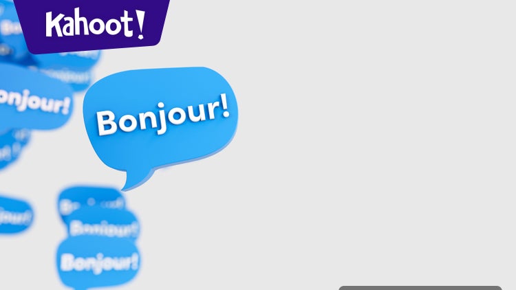 French Greetings Spelling Practice - Kahoot! Quiz