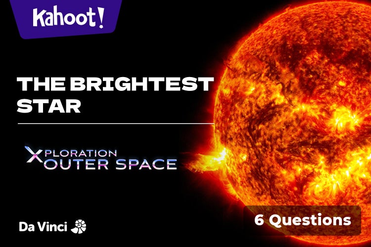 The Brightest Star - Kahoot! Quiz