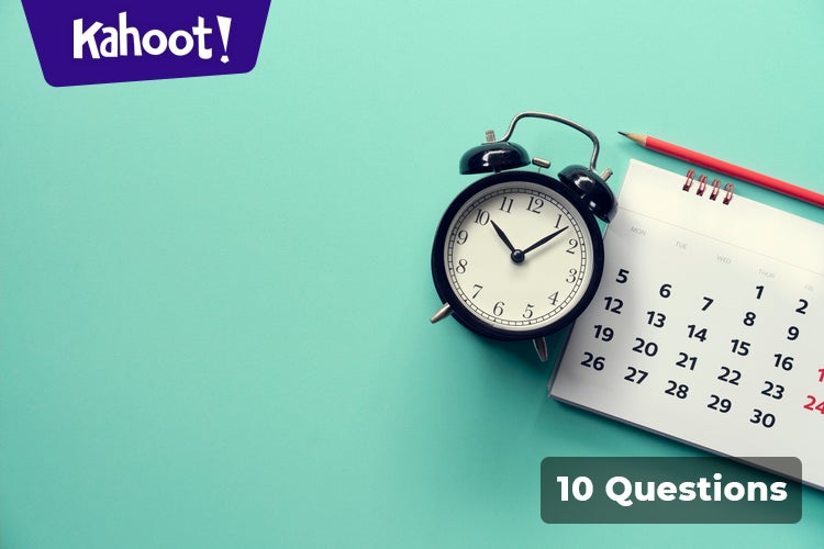 Time - Kahoot! Quiz