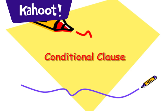 Conditional types 2 & 3 - Kahoot! Quiz
