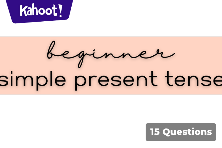 Simple Present Tense Affirmative - Kahoot! Quiz