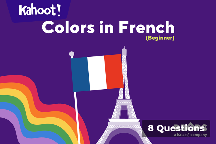 Introduction to Colors in French - Beginner Vocabulary - Kahoot! Quiz