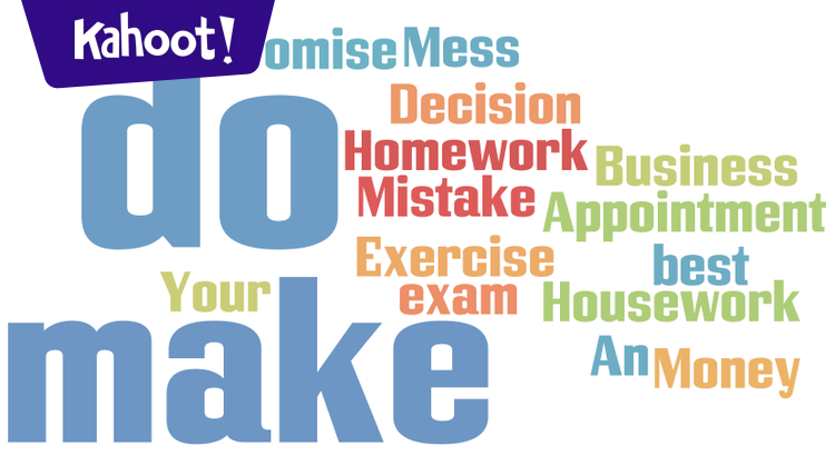 Intermediate I: Unit 6 DO vs MAKE - Kahoot! Quiz
