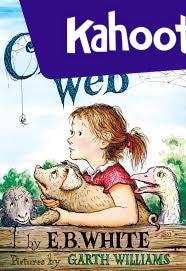 Charlotte's Web Ch 1-11 Vocabulary - Kahoot! Quiz