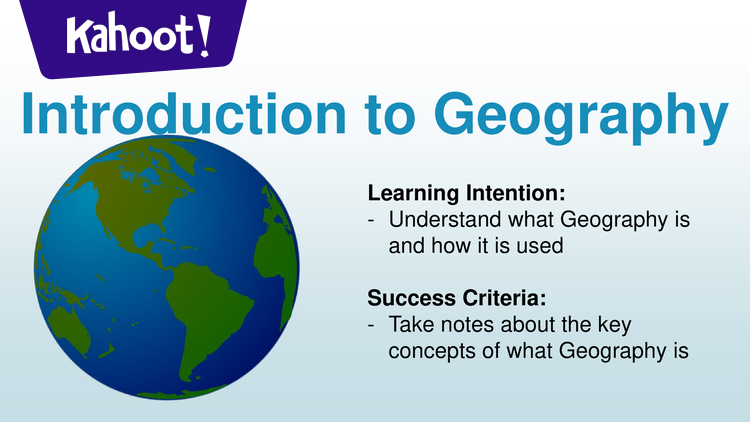 Introduction to Junior Geography - Kahoot! Quiz