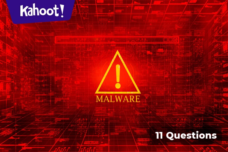 Malware - Kahoot! Quiz