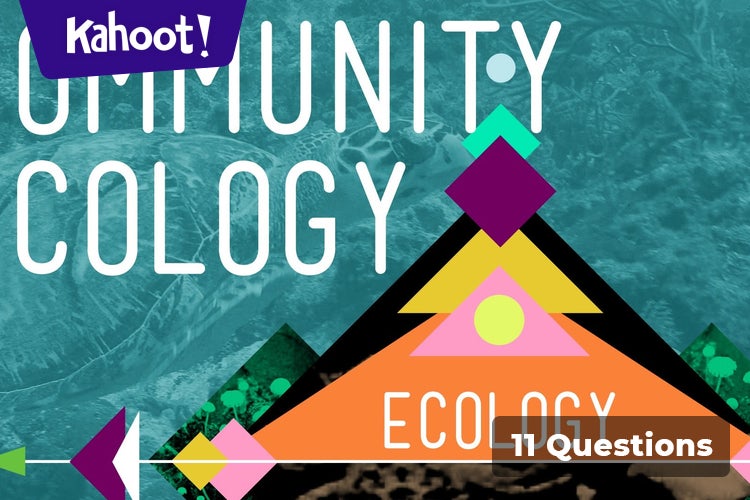 Community ecology - Kahoot! Quiz
