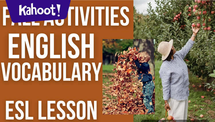 Fall Activities English Vocabulary for ESL EL Students - Kahoot! Quiz