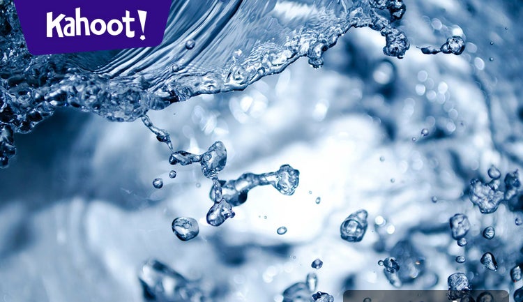 (Earth Science) World Water Day! - Kahoot! Quiz