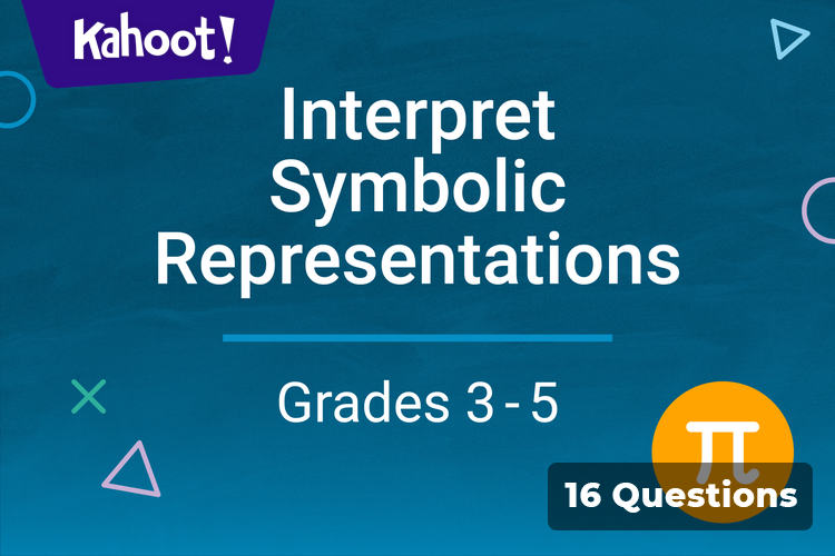 Grades 3 - 5: Quantitative Reasoning - Interpret Symbolic ...