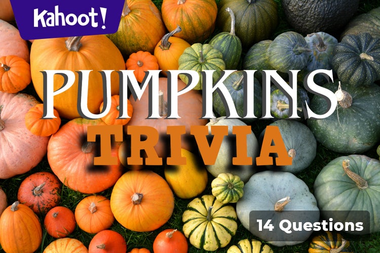 Pumpkins - Trivia - Kahoot! Quiz