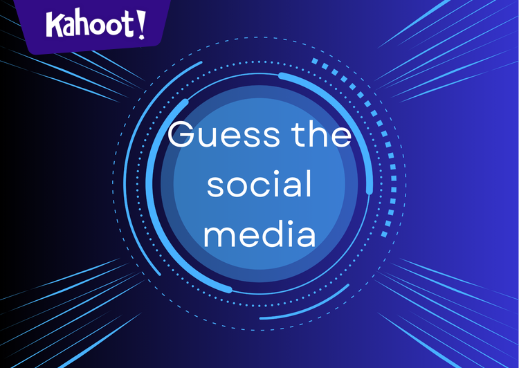The Social Media Challenge - Kahoot! Quiz