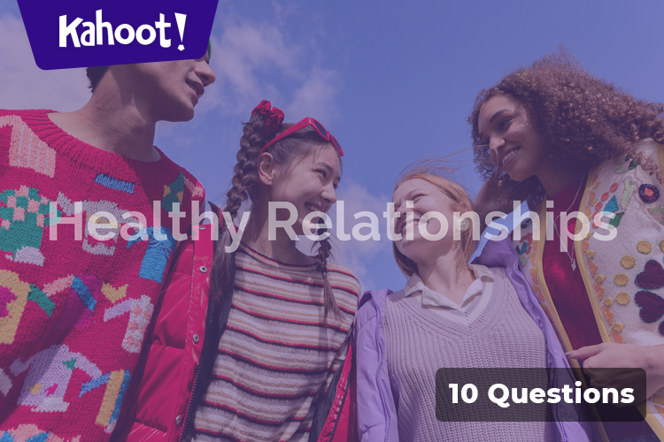 Elementary Healthy Relationships - Kahoot! Quiz