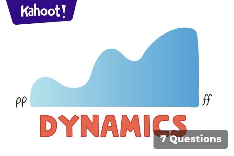 Dynamics Grade 1 - Kahoot! Quiz