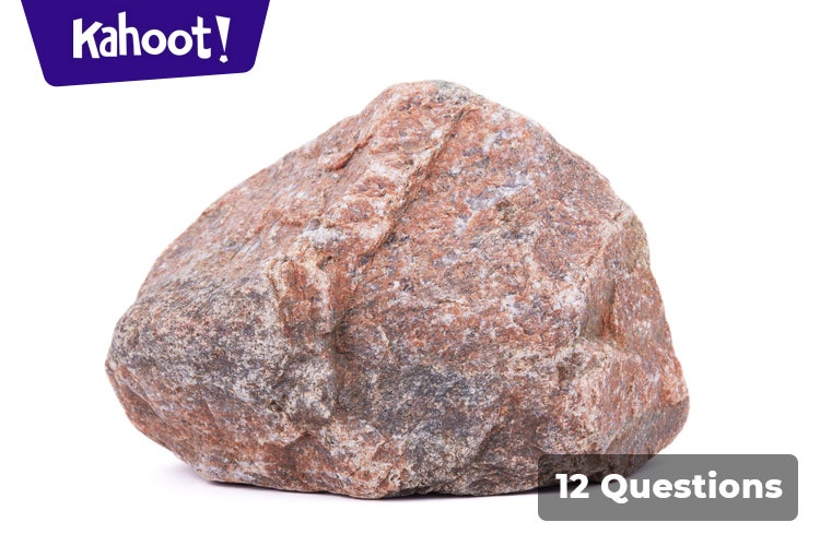 Rocks and Minerals - Kahoot! Quiz