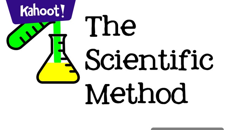 Basic Review of the Scientific Method - Kahoot! Quiz