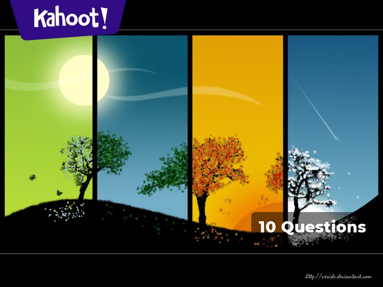 The moon and seasons - Kahoot! Quiz