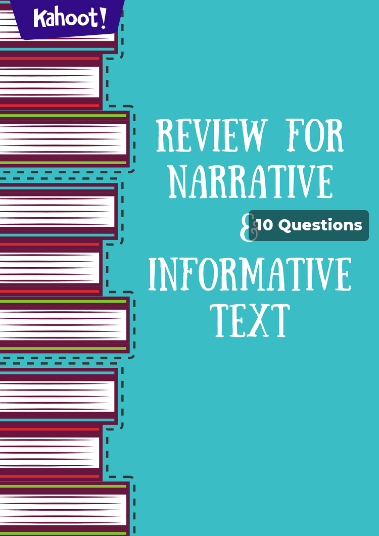 Review in Narrative and Informative Text Type - Kahoot! Quiz