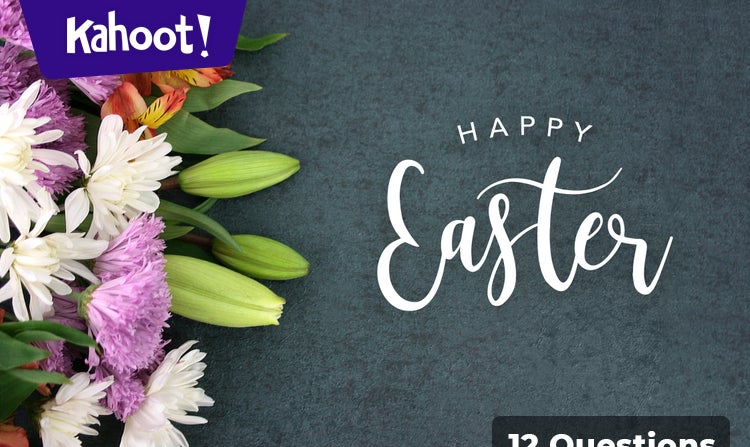 Easter - Kahoot! Quiz