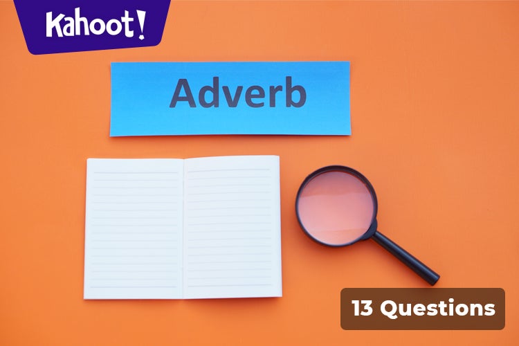 ADVERBS ROUTE 2 SPRING - Kahoot! Quiz