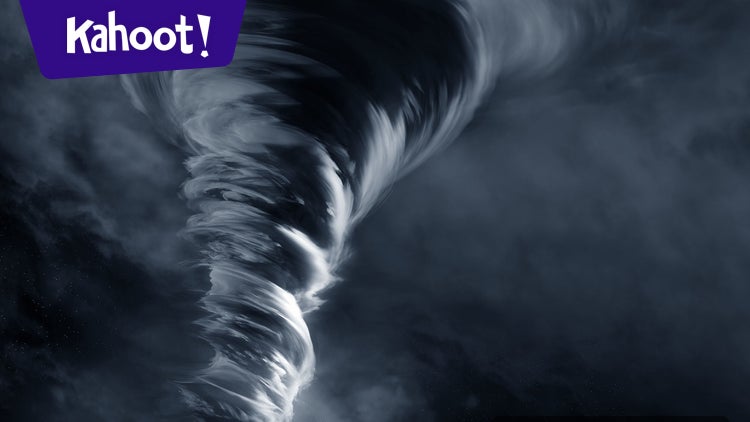 Tornadoes - Kahoot! Quiz
