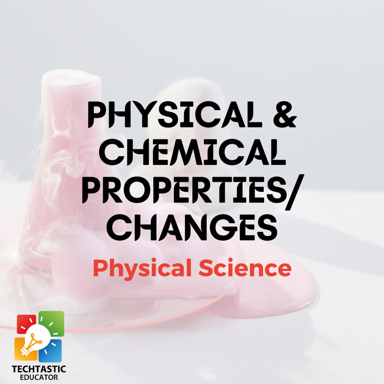 Physical & Chemical Properties & Changes - Kahoot! Course