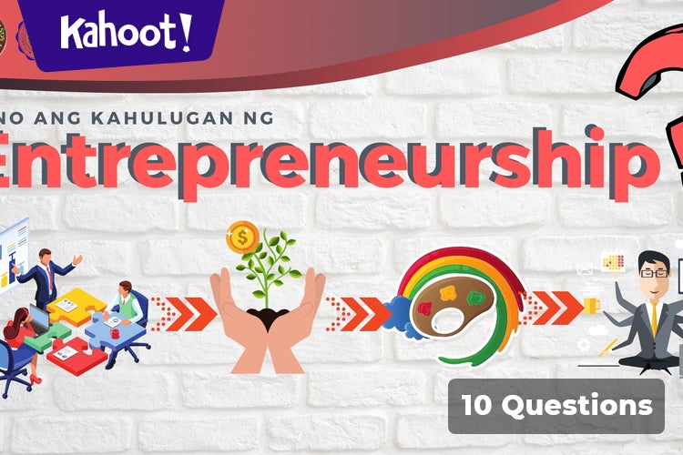 Lesson 1: Entrepreneurship at Entrepreneurs - Kahoot! Quiz