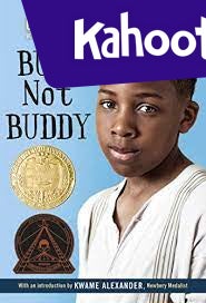 Bud Not Buddy Final Review - Kahoot! Quiz