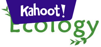 Ecology Review - Kahoot! Quiz