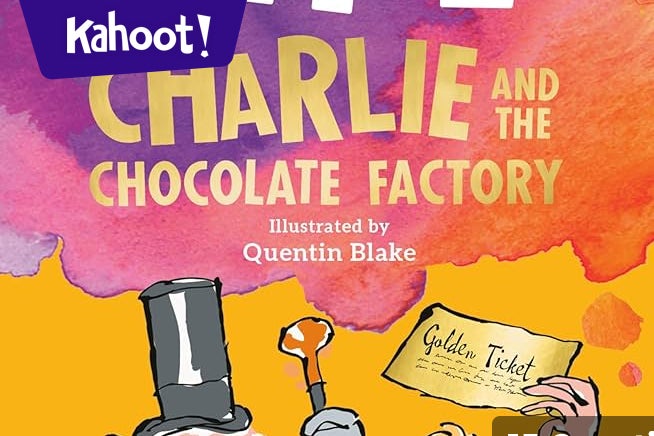 Charlie and the Chocolate Factory Chapter 11-13 - Kahoot! Quiz