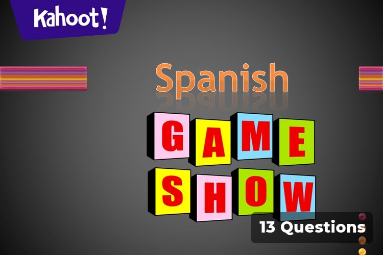 Spanish Game Show Night - Kahoot! Quiz